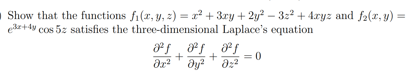 Solved Show that the functions f1(x,y,z)=x2+3xy+2y2−3z2+4xyz | Chegg.com