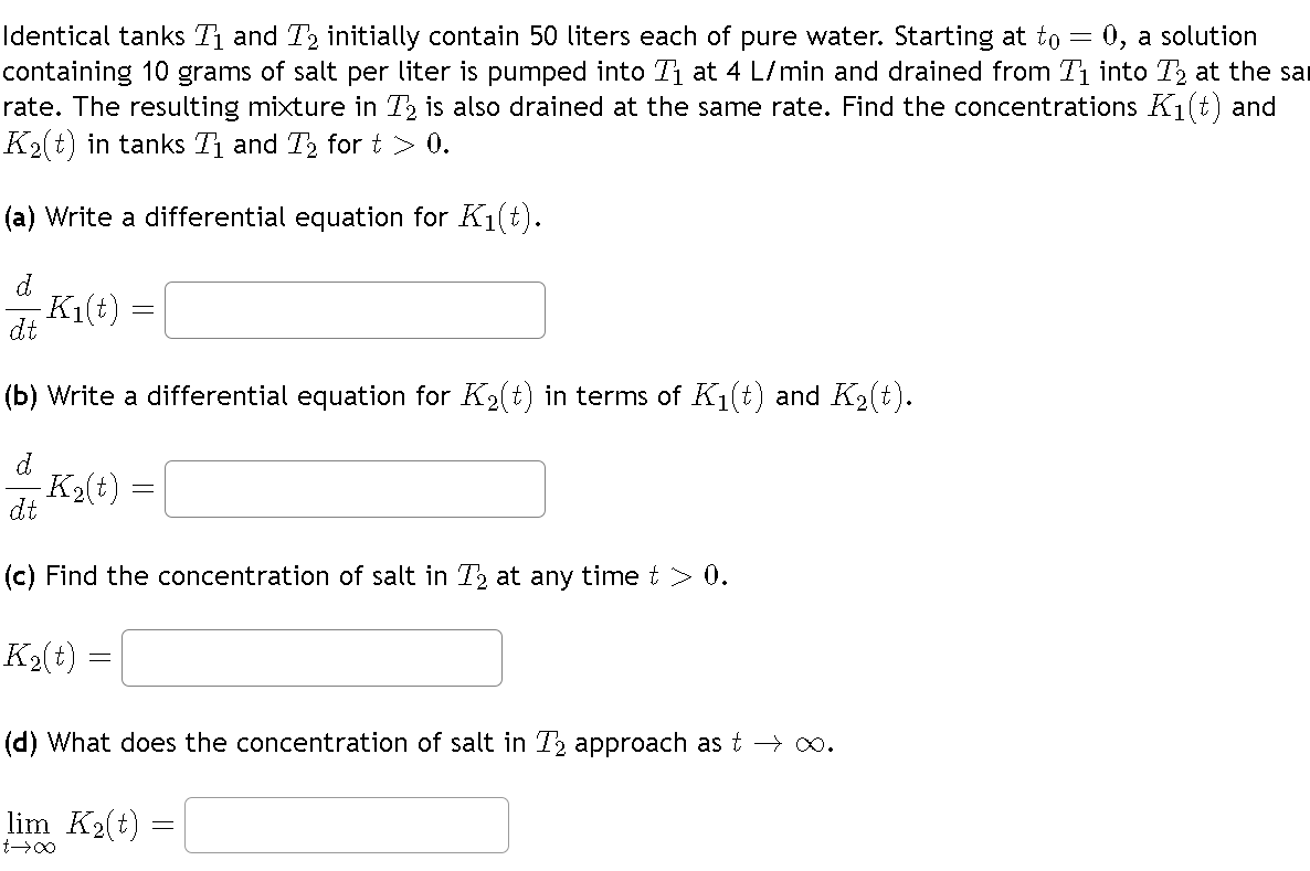 Solved Identical tanks T1 and T2 initially contain 50 liters | Chegg.com