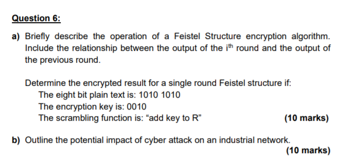 Solved Question 6: a) Briefly describe the operation of a | Chegg.com
