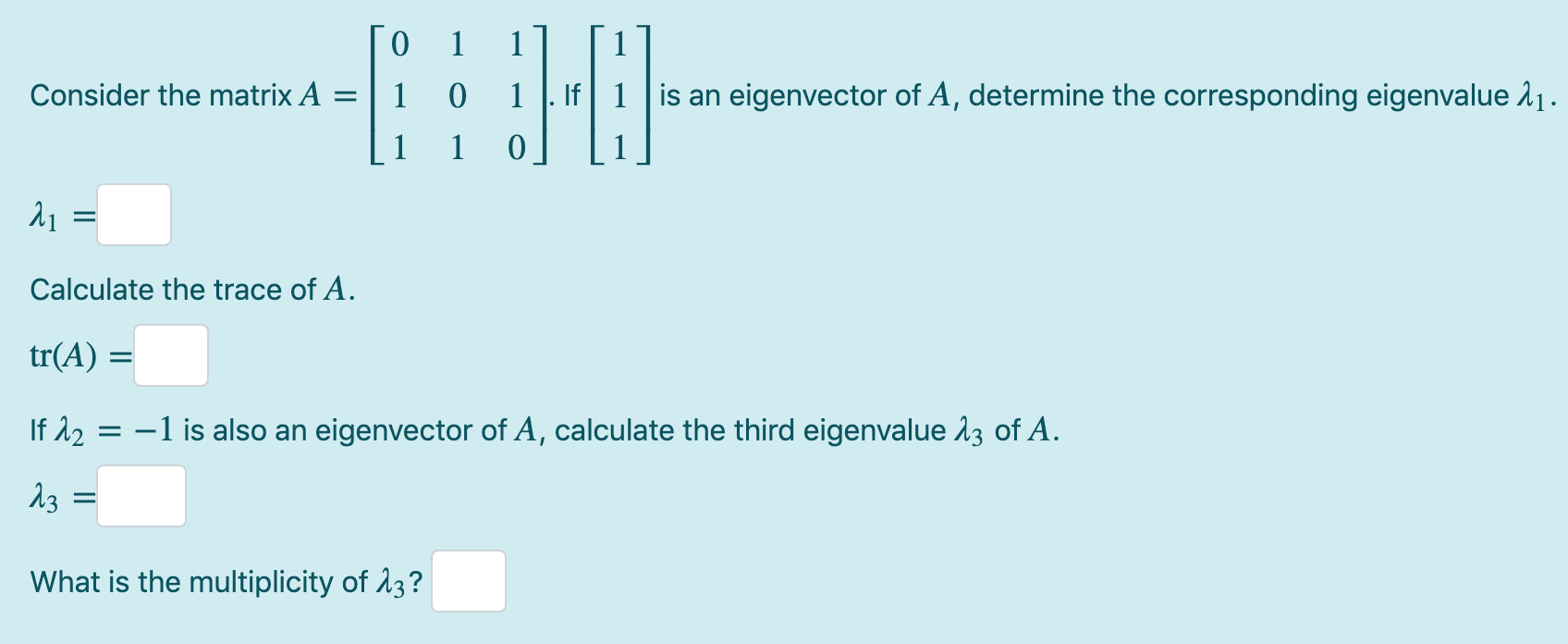 Solved 0 1 1 1 Consider the matrix A If is an eigenvector of | Chegg.com