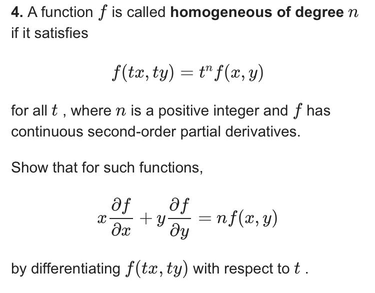 Solved 4. A function f is called homogeneous of degree n if | Chegg.com