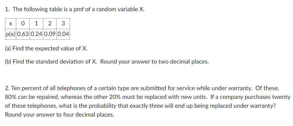 Solved 1. The following table is a pmf of a random variable | Chegg.com