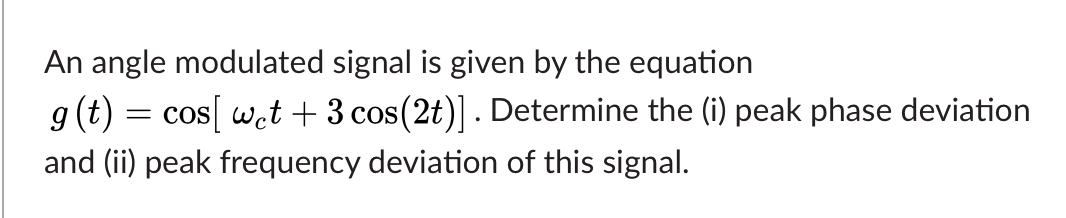 Solved An angle modulated signal is given by the equation | Chegg.com