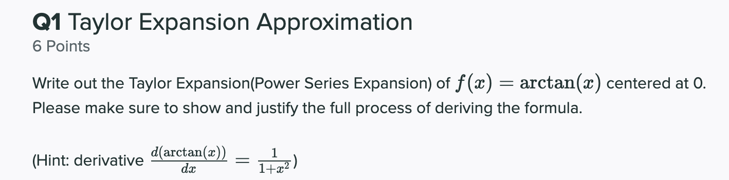 Solved Q1 Taylor Expansion Approximation 6 Points Write out | Chegg.com