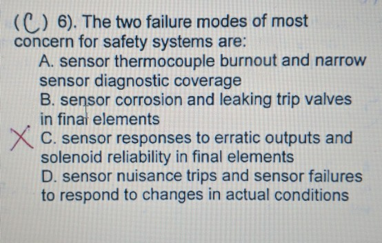Solved (C) 6). The two failure modes of most concern for | Chegg.com