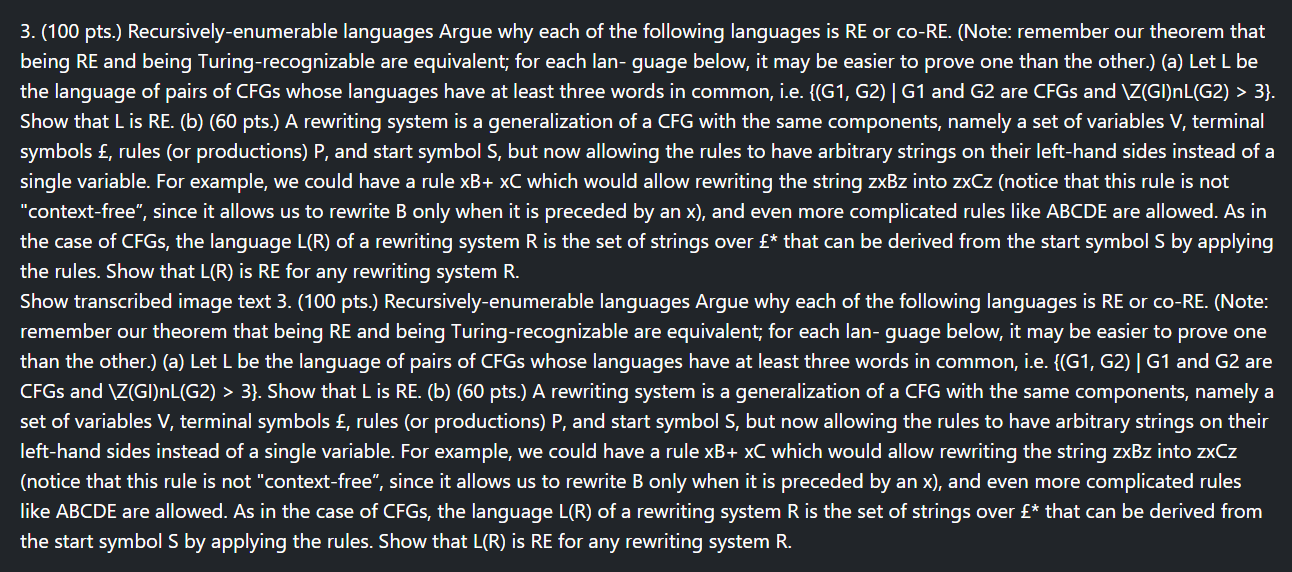 Solved 3. (100 pts.) Recursively-enumerable languages Argue | Chegg.com