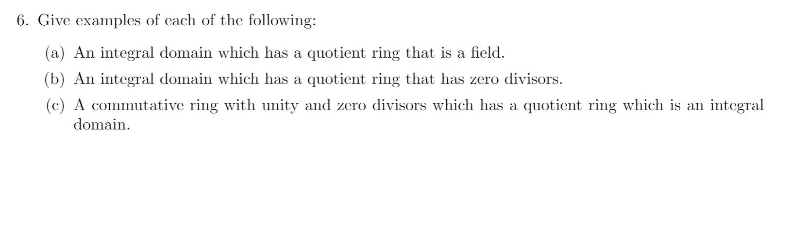 Solved 6. Give examples of each of the following: (a) An | Chegg.com