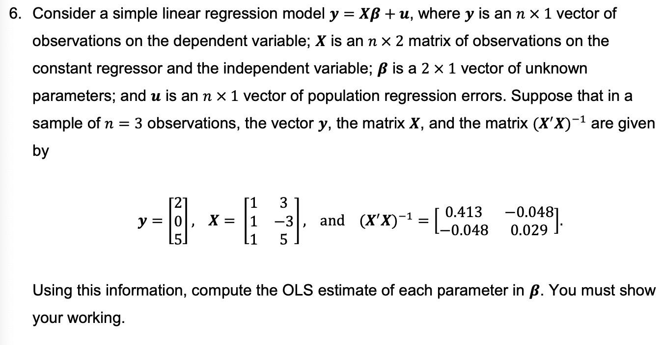Solved 6. Consider a simple linear regression model y = XB + | Chegg.com