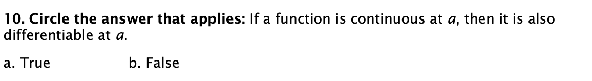 Solved If a function is continuous at a, then it is also | Chegg.com