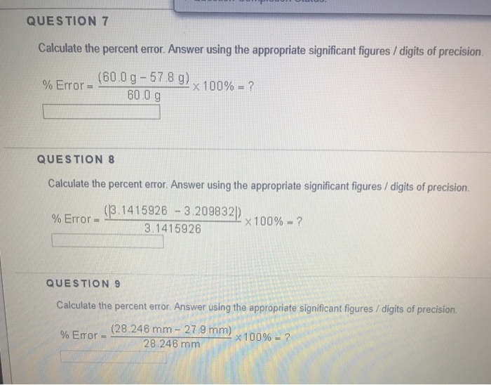 Solved QUESTION 7 Calculate the percent error. Answer using | Chegg.com