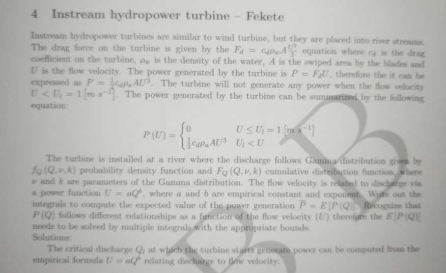 Solved 4 Instream hydropower turbine -Fekete Instream | Chegg.com