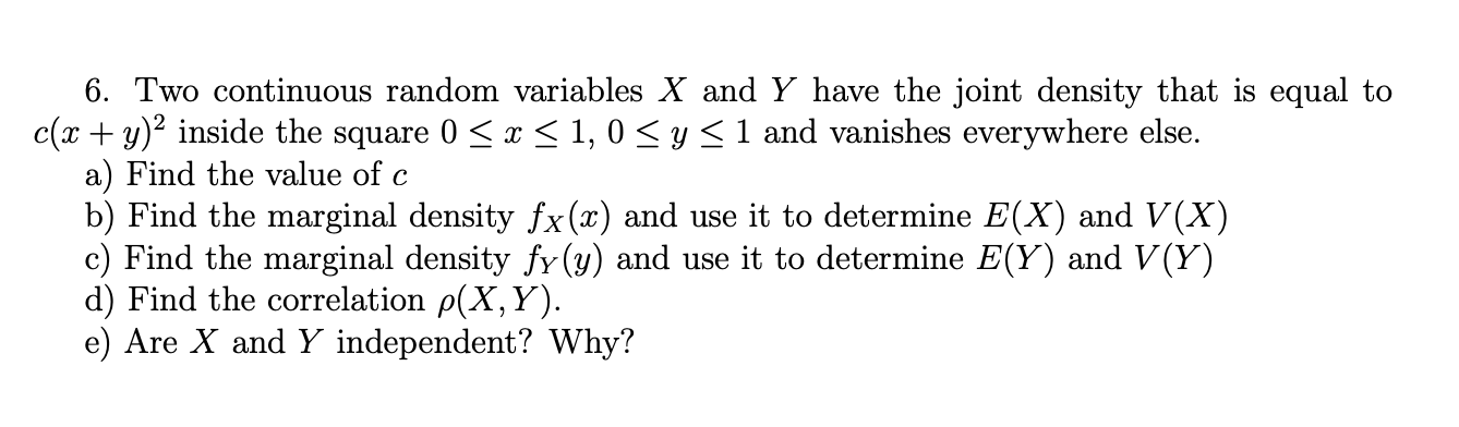 Solved 6 Two Continuous Random Variables X And Y Have The 5868