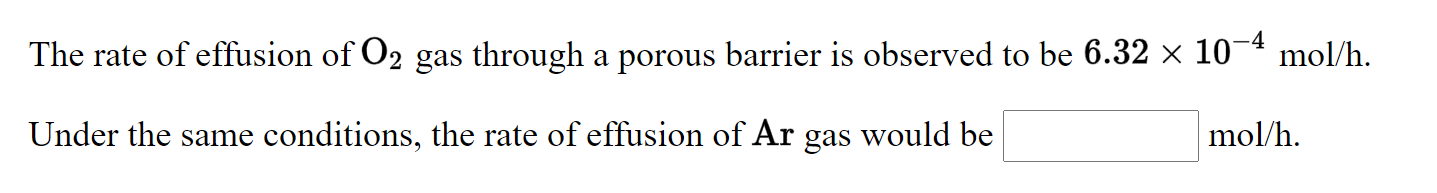 Solved The rate of effusion of O2 gas through a porous | Chegg.com