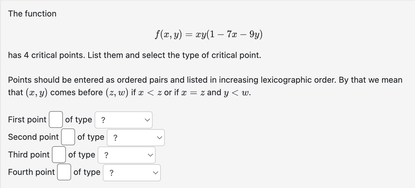 Solved The function f(x,y)=xy(1−7x−9y) has 4 critical | Chegg.com
