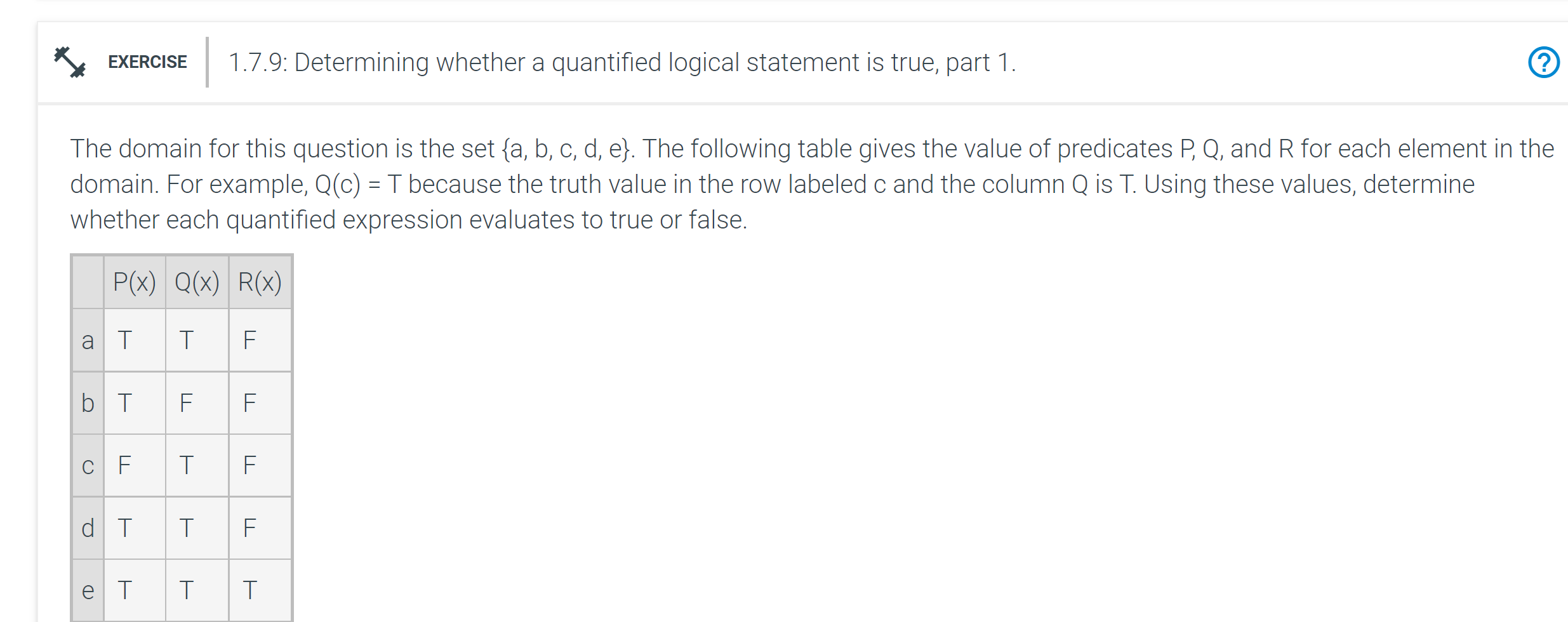 Solved X. EXERCISE ∣ 1.7.9: Determining whether a quantified | Chegg.com Solved X. EXERCISE ∣ 1.7.9: Determining whether a quantified | Chegg.com