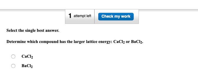 Solved 1 attempt left Check my work Select the single best | Chegg.com