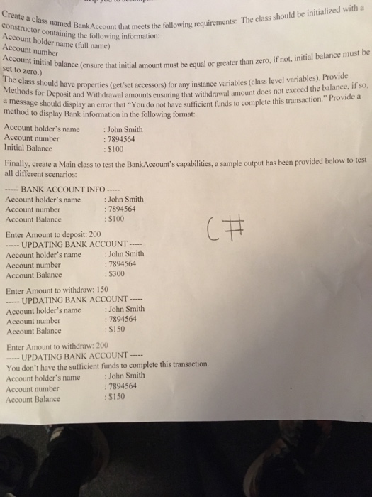 Solved Create a class named Bank Account that meets the | Chegg.com