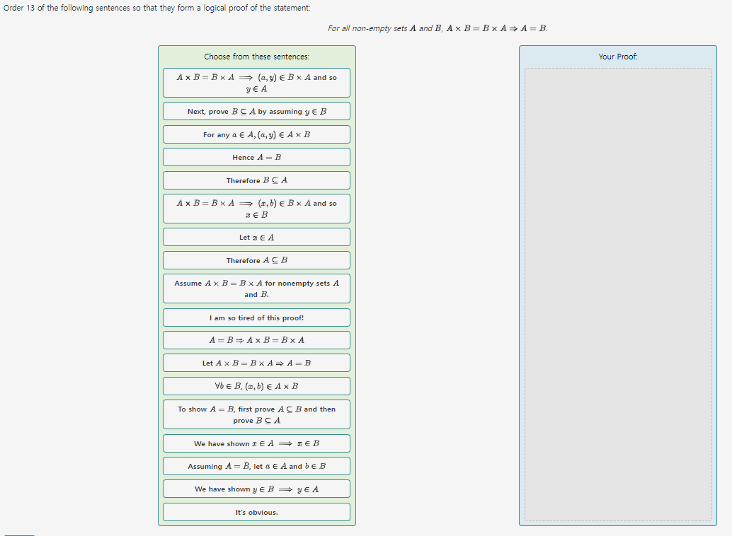 Solved For all non-empty sets A and B,A×B=B×A⇒A=B. hoose | Chegg.com