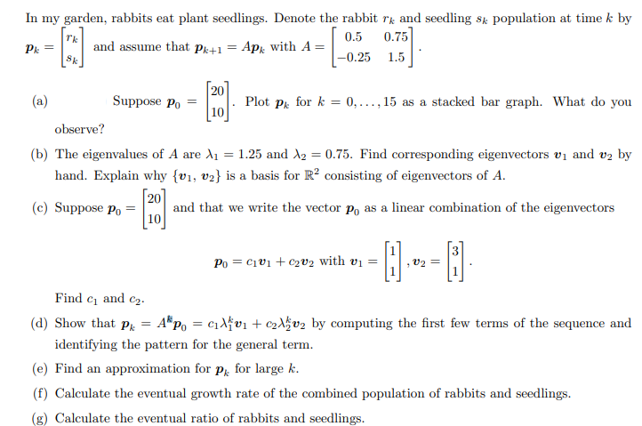 Solved pk=[rksk] and assume that pk+1=Apk with | Chegg.com