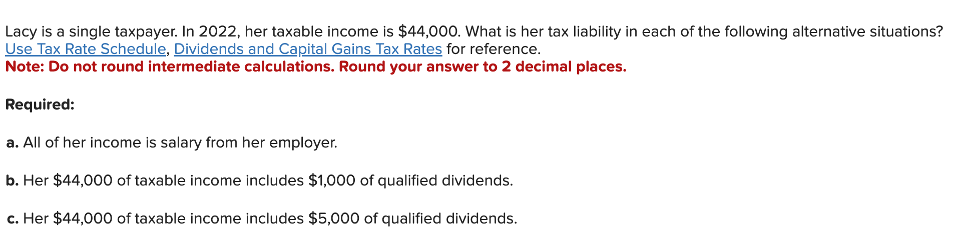 Solved Lacy is a single taxpayer. In 2022 , her taxable | Chegg.com