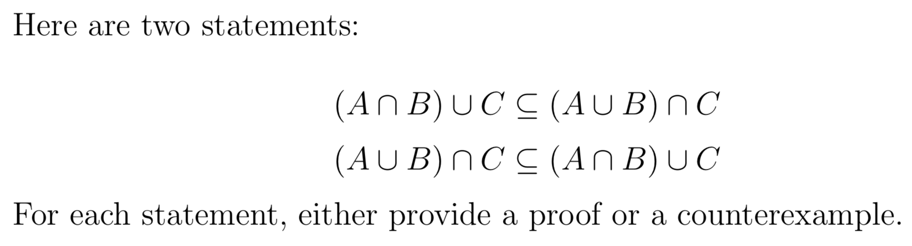 Solved Here are two statements: (ANB) UC C (AUB) nc (AUB) nC | Chegg.com