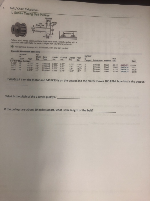 Solved 3. Belt / Chain Calculation L Series Timing Belt | Chegg.com