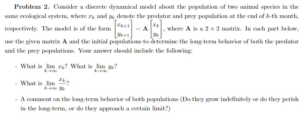 Solved Problem 2. Consider a discrete dynamical model about | Chegg.com