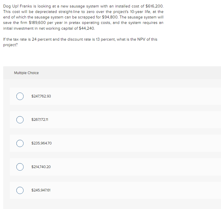 Solved Dog Up! Franks is looking at a new sausage system | Chegg.com