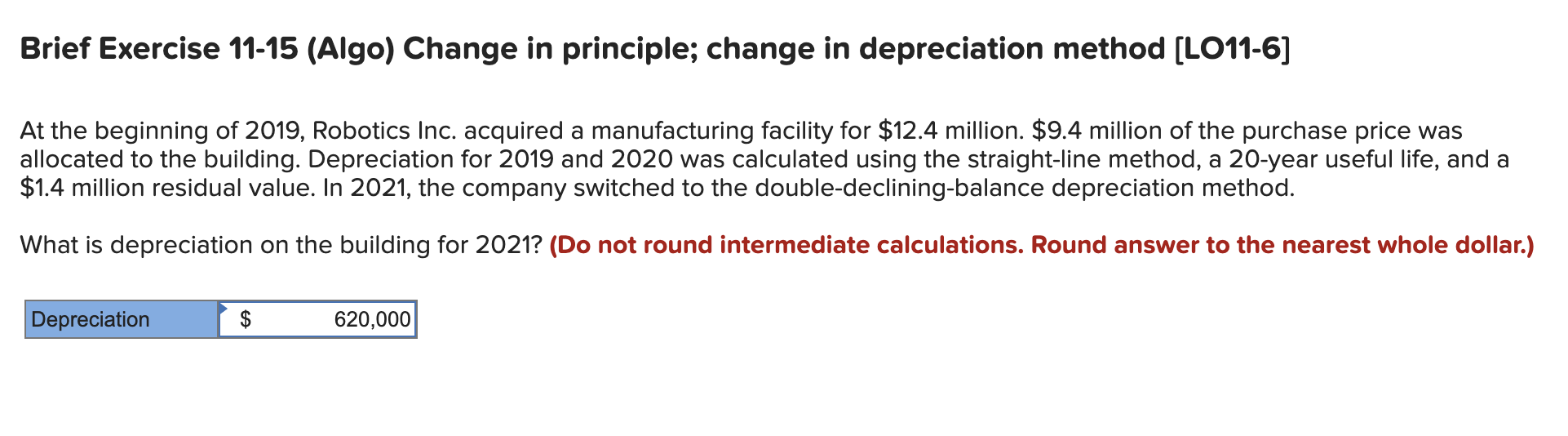 Solved Brief Exercise 11-15 (Algo) Change in principle; | Chegg.com