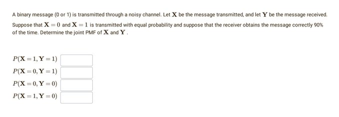 Solved A binary message (0 or 1 ) is transmitted through a | Chegg.com