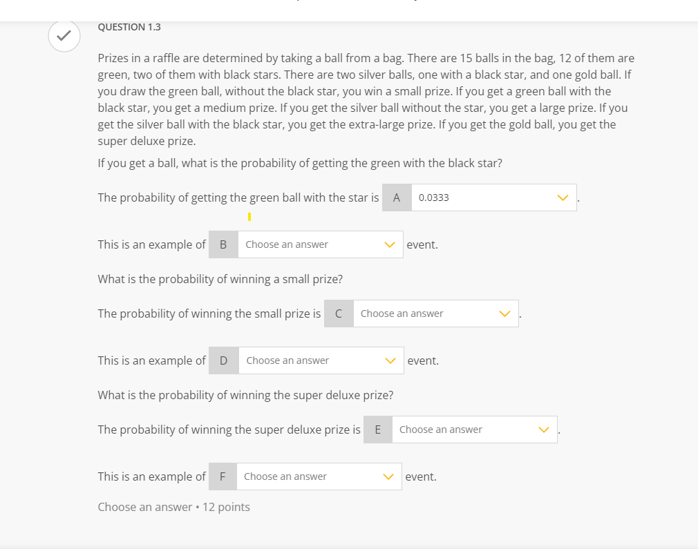Solved QUESTION 1.3 Prizes in a raffle are determined by | Chegg.com