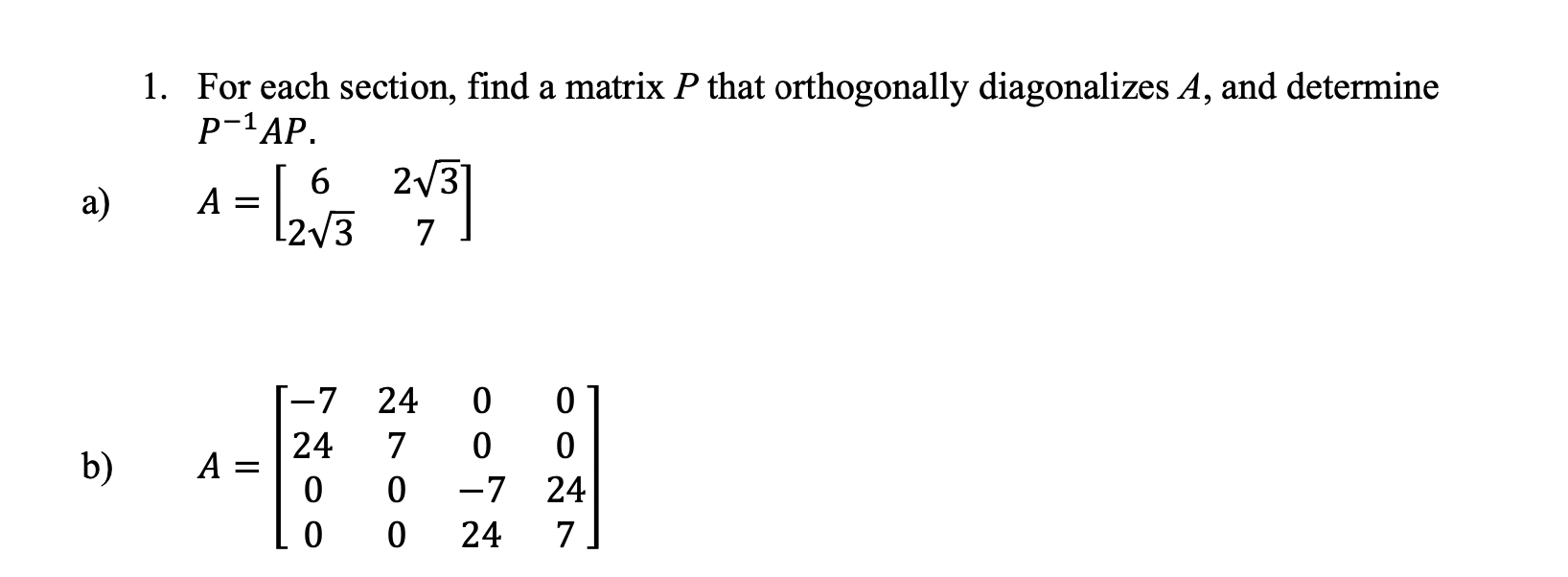 Solved 1. For each section, find a matrix P that | Chegg.com