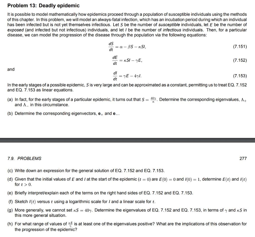 Problem 13: Deadly epidemic It is possible to model | Chegg.com
