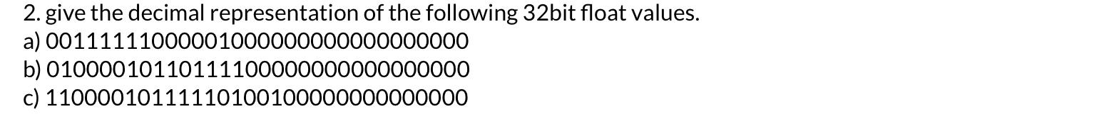 Solved 2. give the decimal representation of the following | Chegg.com