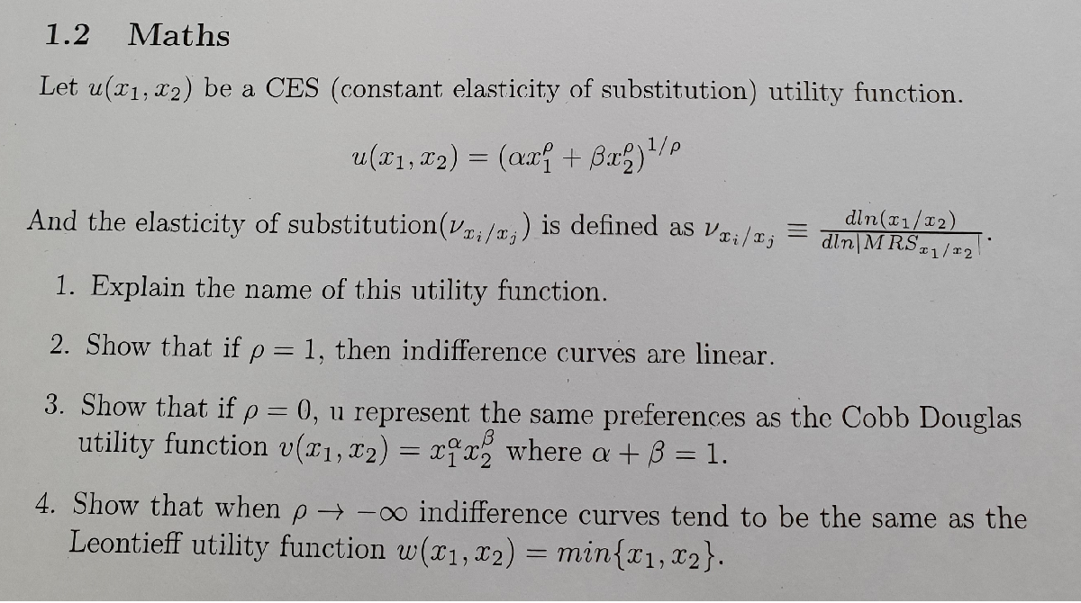 1.2 Maths Let u(x1, x2) be a CES (constant elasticity | Chegg.com