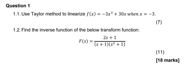 Solved Question 1 1.1. Use Taylor method to linearize | Chegg.com