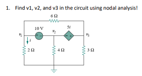Solved 1. Find v1,v2, and v3 in the circuit using nodal | Chegg.com