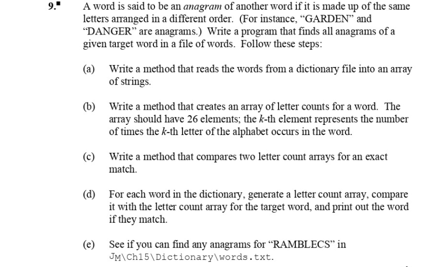 Solved 9." A word is said to be an anagram of another word | Chegg.com
