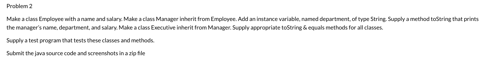 Solved Problem 2 Make a class Employee with a name and | Chegg.com