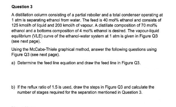 Question 3 A distillation column consisting of a | Chegg.com
