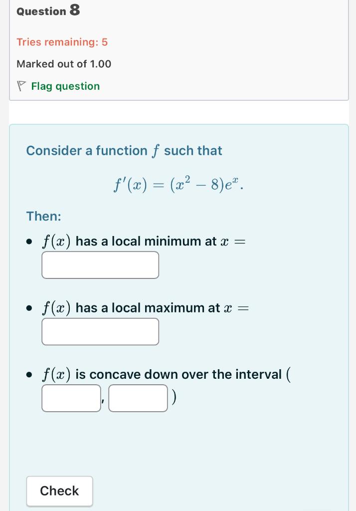 Solved Question 8 Tries remaining: 5 Marked out of 1.00 Flag | Chegg.com