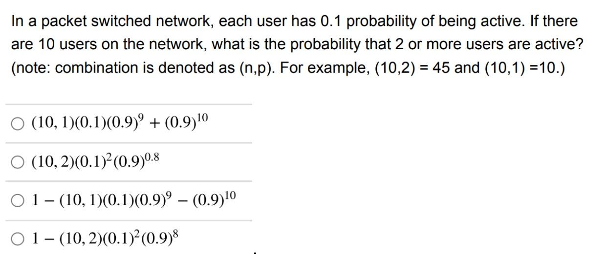 Solved In a packet switched network, each user has 0.1 | Chegg.com