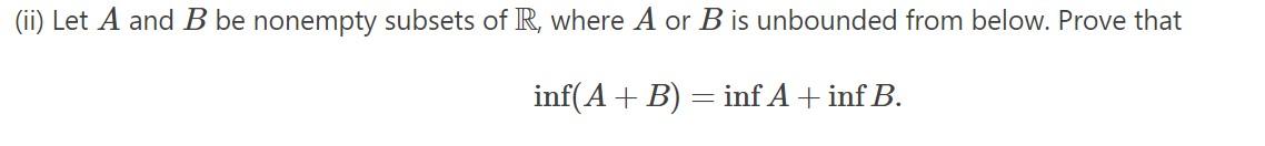 Solved (ii) Let A and B be nonempty subsets of R, where A or | Chegg.com
