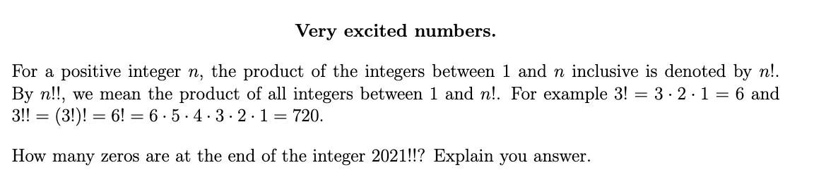 Solved Very excited numbers. For a positive integer n, the | Chegg.com