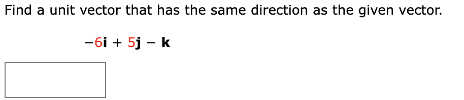 Solved Find a unit vector that has the same direction as the | Chegg.com