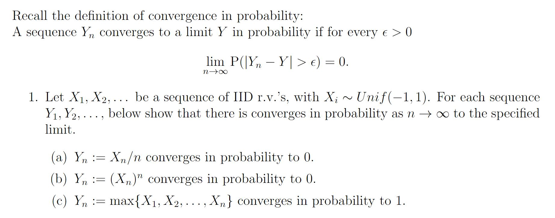 Solved Recall the definition of convergence in probability: | Chegg.com