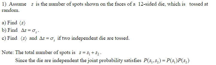 Solved 1) Assume s is the number of spots shown on the faces | Chegg.com