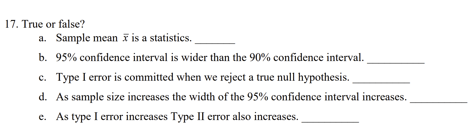 Solved 17. True or false? a. Sample mean x is a statistics. | Chegg.com