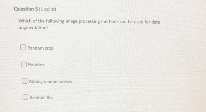 Solved Question 5 (1 point) Which of the following image | Chegg.com