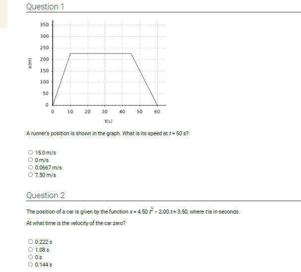 Solved Question 1 350 300 250 200 x(m) 150 100 50 0 0 10 20 | Chegg.com